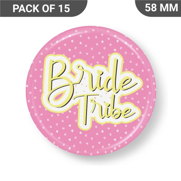 Bride Tribe Badges | Wedding Badges Pack of 15 , 58 MM - Wish N Wed